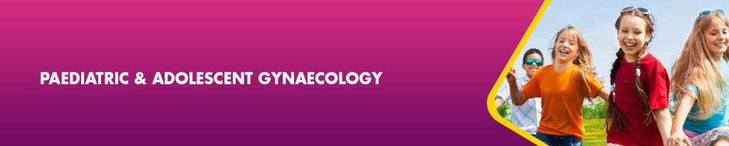 Paediatric Adolescent Gynaecology - Best Gynecologist In Chennai